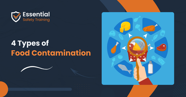 4 Types of Food Contamination: Dangers and Prevention